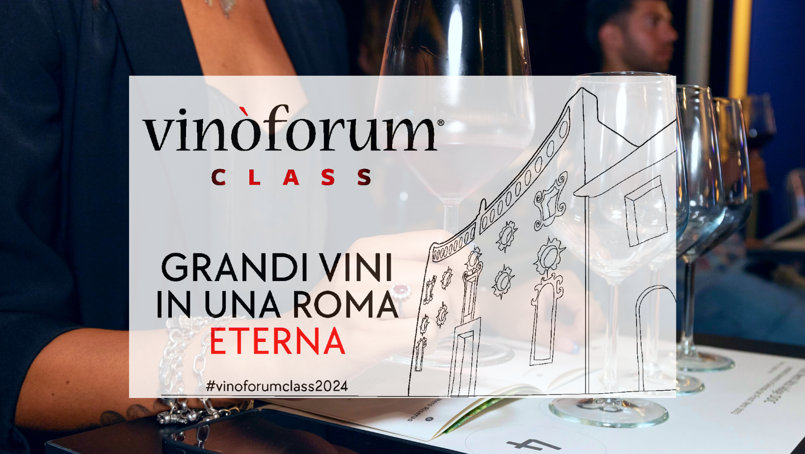 TORNA ROMA VINÒFORUM CLASS - Roma Wine Experience